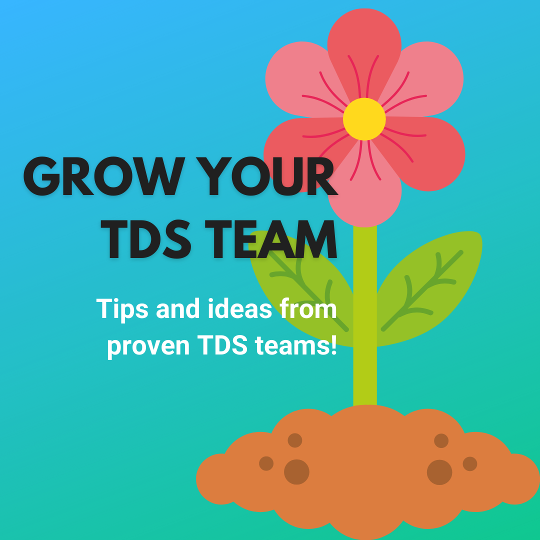 Grow your TDS team!